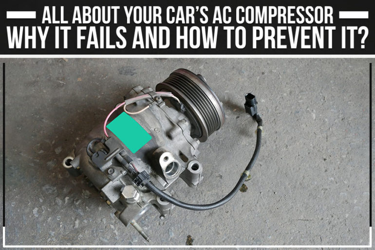 All About Your Car’s AC Compressor: Why It Fails And How To Prevent It? | Mercedes-Benz of Fort ...