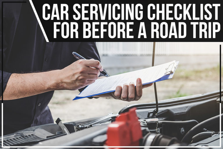 Car Servicing Checklist For Before A Road Trip | Mercedes-Benz of Fort ...