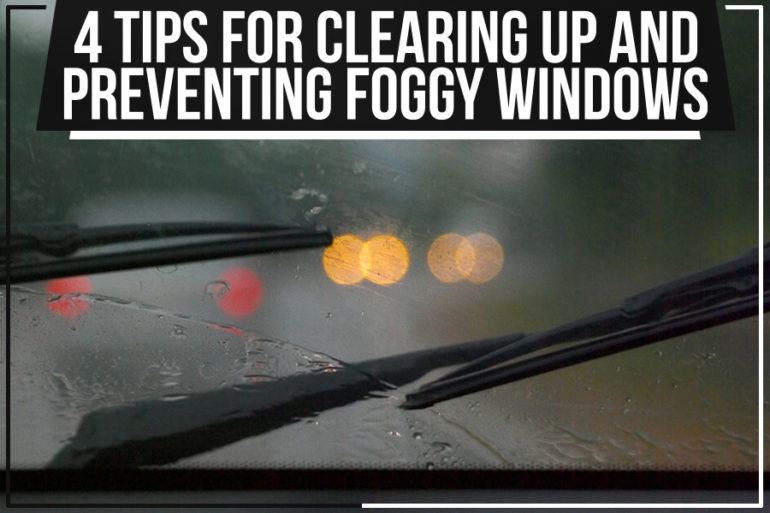 4 Tips For Clearing Up And Preventing Foggy Windows | Mercedes-Benz of ...